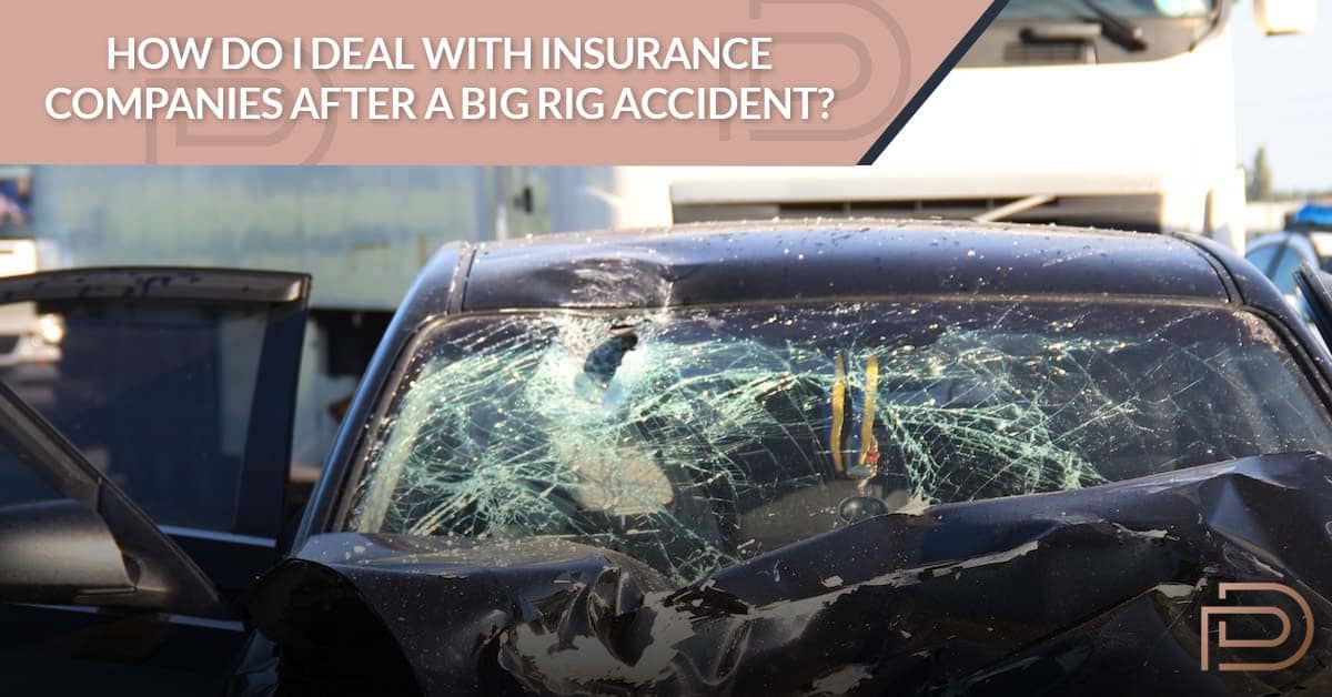 Big Rig Injury Lawyer’s Insurance Claims Guide